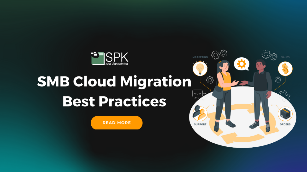 SMB Cloud Migration Best Practices 2023 - SPK and Associates