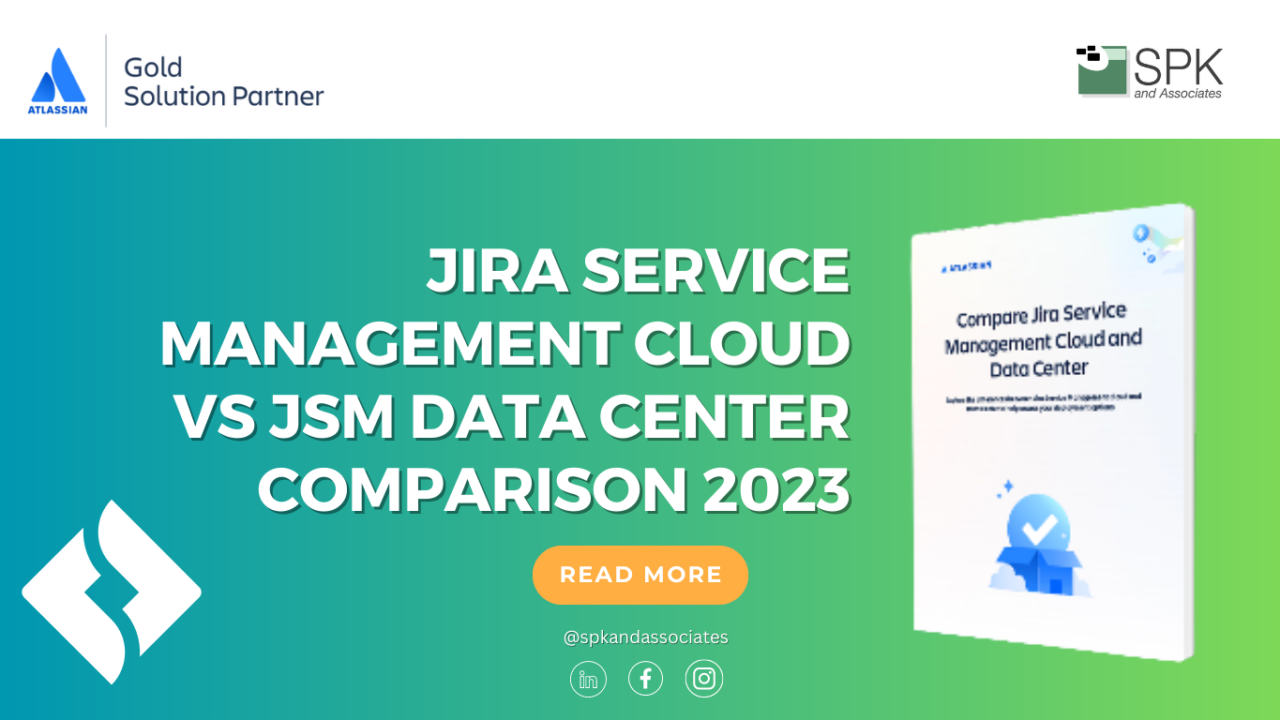 Jira Service Management Cloud vs JSM Data Center Comparison 2023 - SPK ...