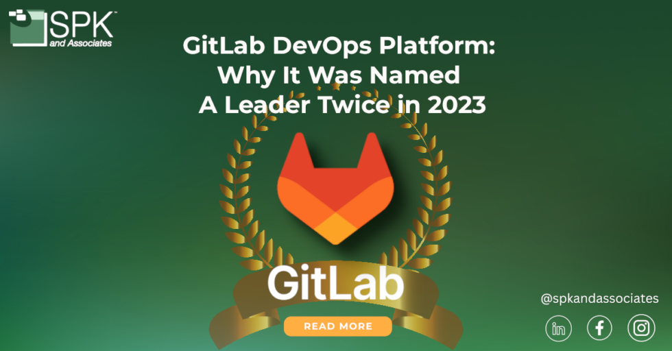 GitLab DevOps Platform: Why It Was Named A Leader Twice in 2023 - SPK ...