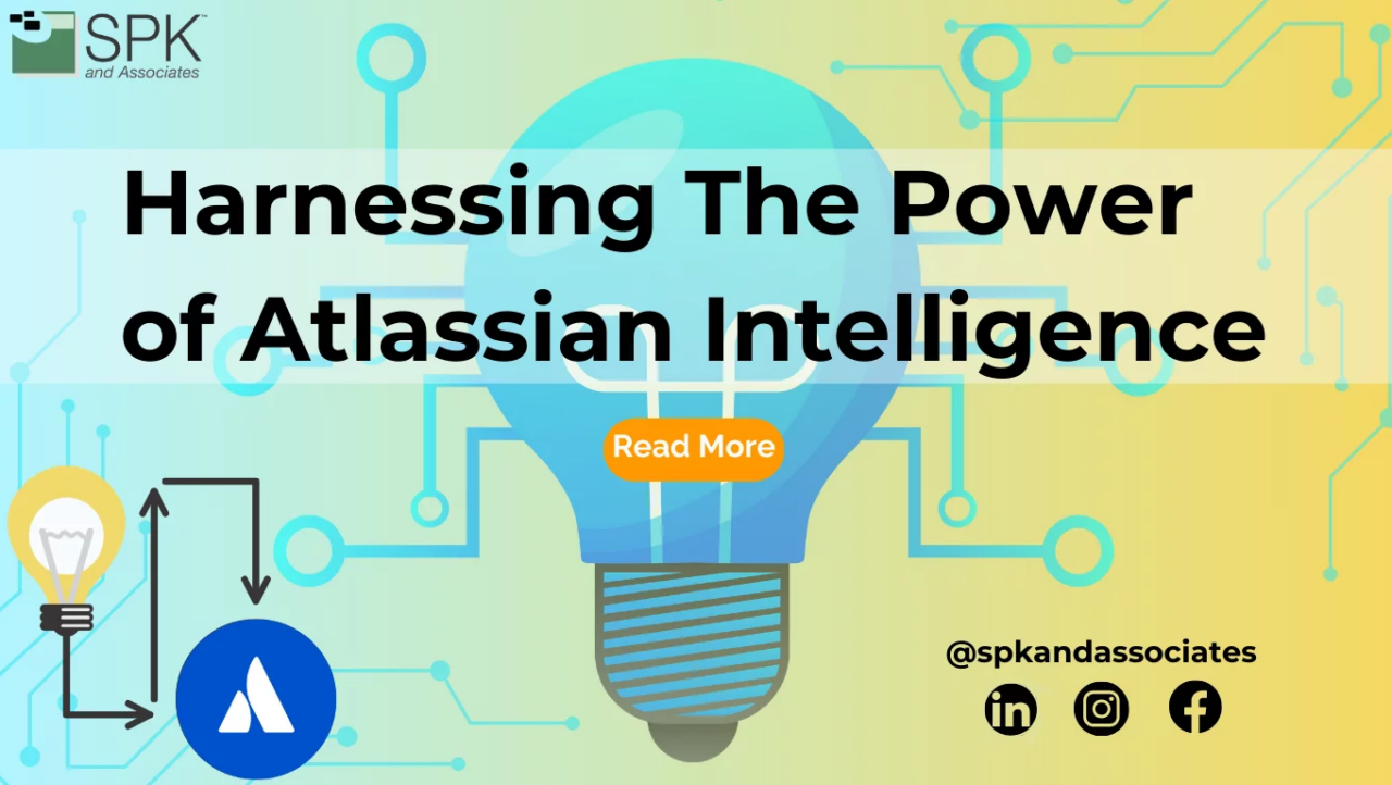 Harnessing the Power of Atlassian Intelligence - SPK and Associates
