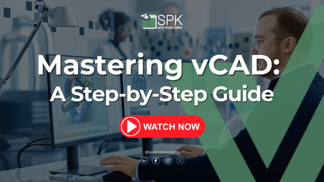 Mastering vCAD- A Step-by-Step Guide - SPK and Associates
