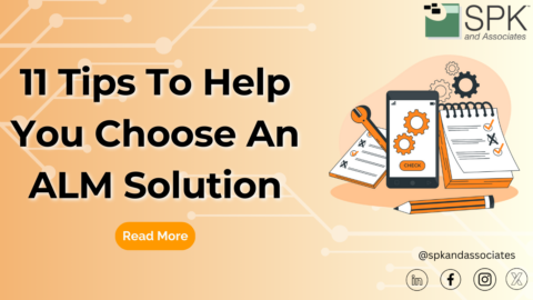 11 Tips To Help You Choose An ALM Solution - SPK and Associates