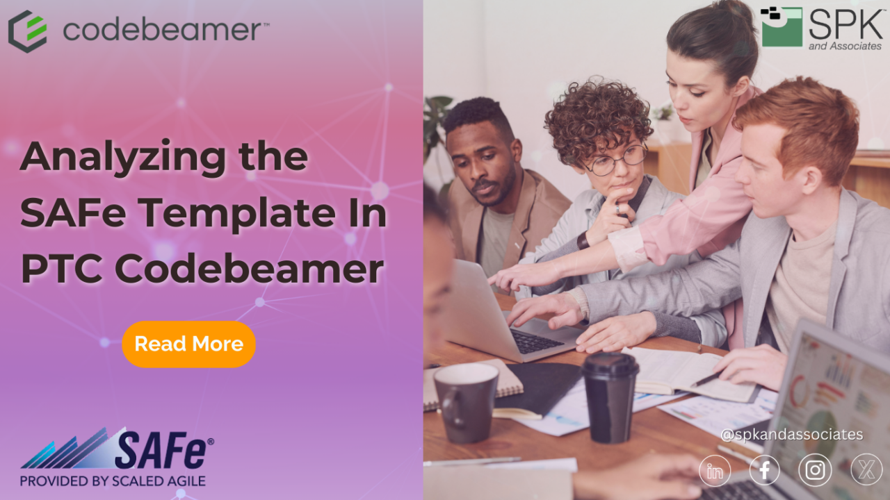 Analyzing the SAFe Template In PTC Codebeamer - SPK and Associates