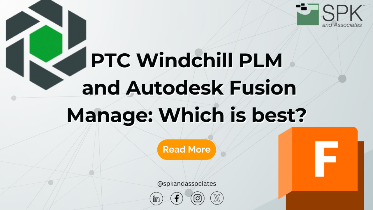 A Deep Dive into PTC Windchill's Powerful Capabilities - SPK and Associates