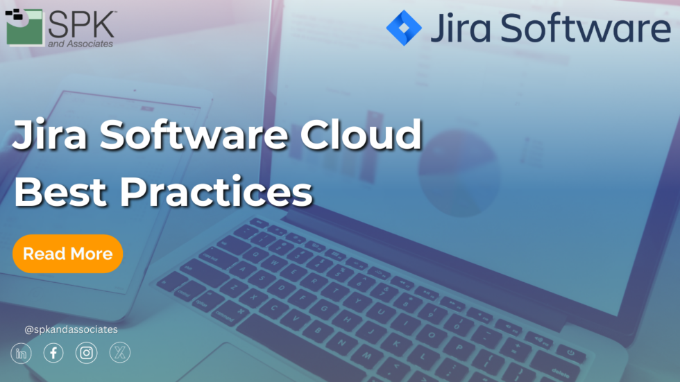 Jira Software Cloud Best Practices - SPK and Associates