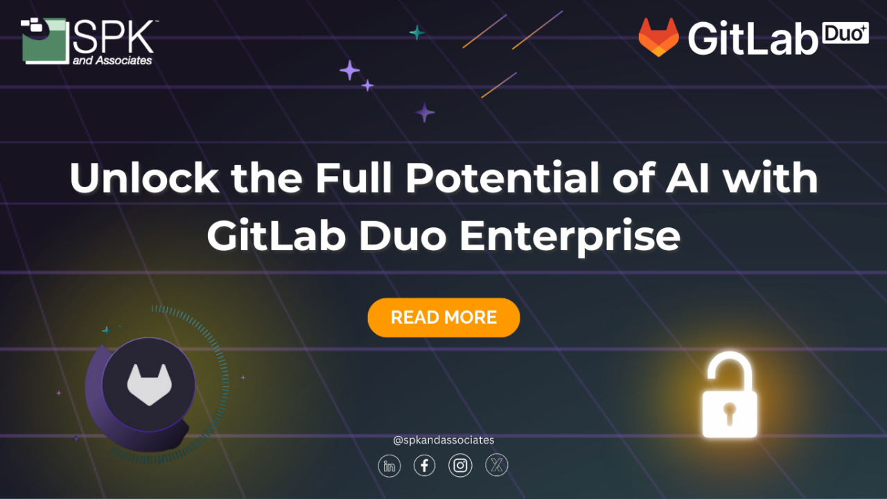 Unlock the Full Potential of AI with GitLab Duo Enterprise - SPK and ...