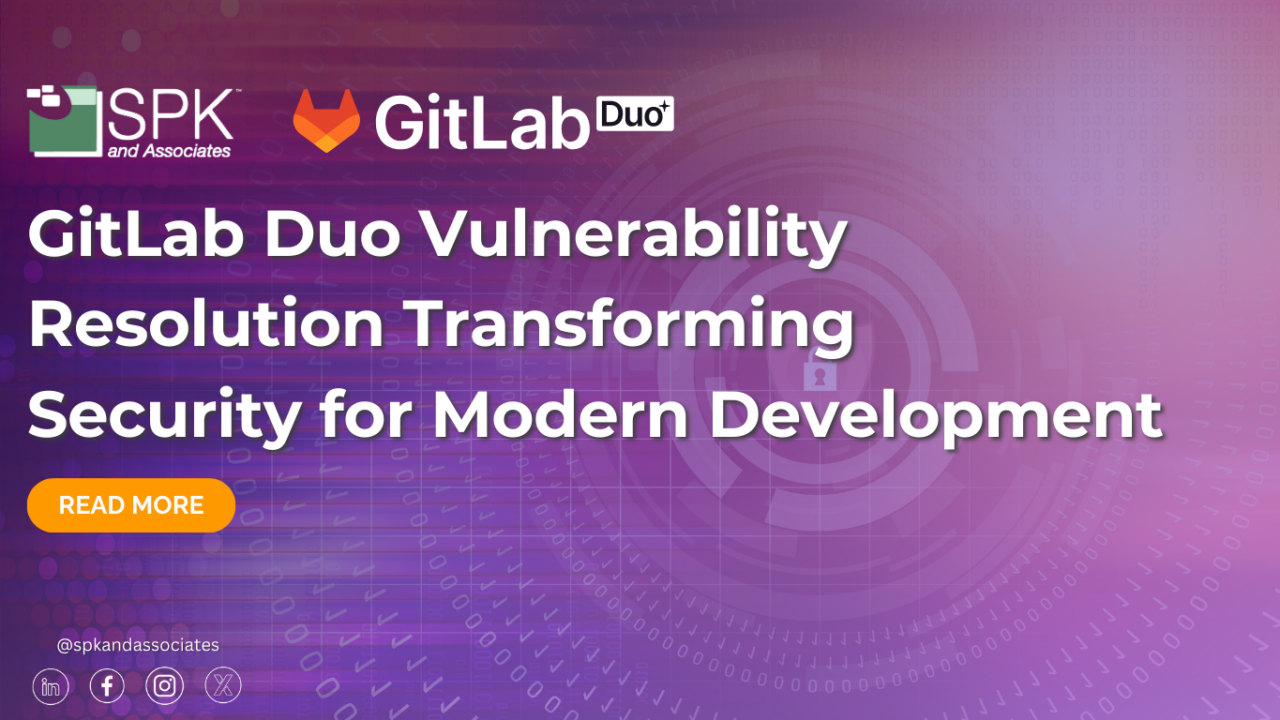 GitLab Duo Vulnerability Resolution Transforming Security for Modern Development - SPK and ...