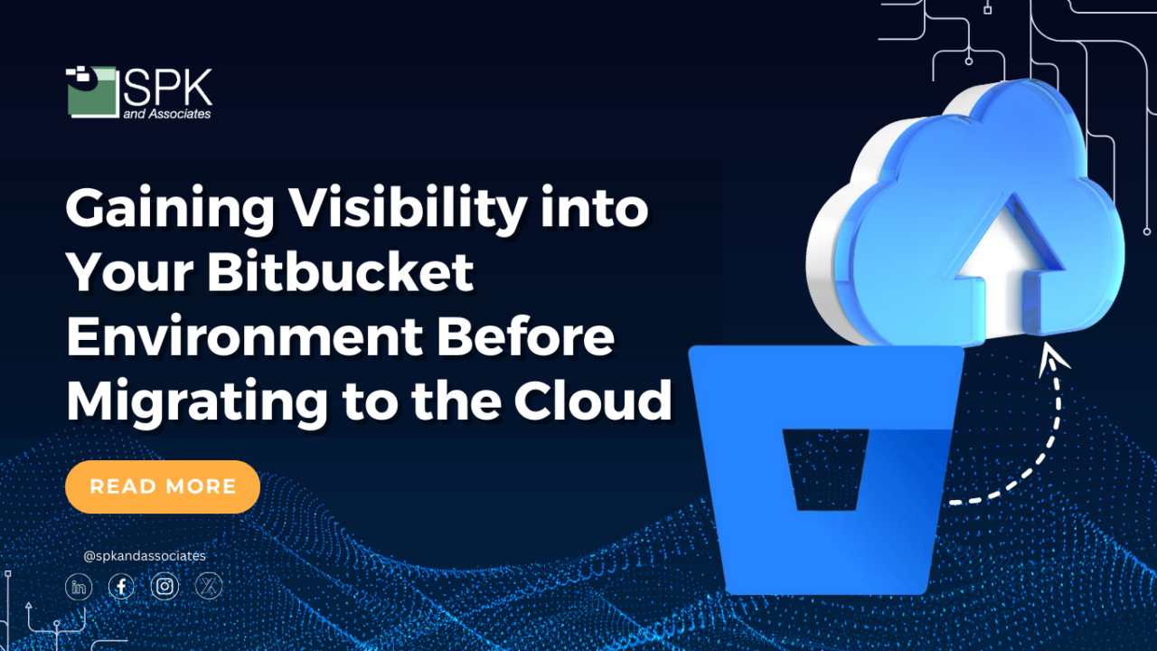 Gaining Visibility into Your Bitbucket Environment Before Migrating to the Cloud - SPK and ...