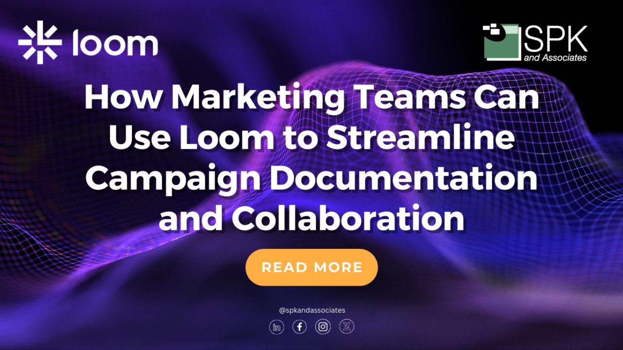 How Marketing Teams Can Use Loom to Streamline Campaign Documentation ...