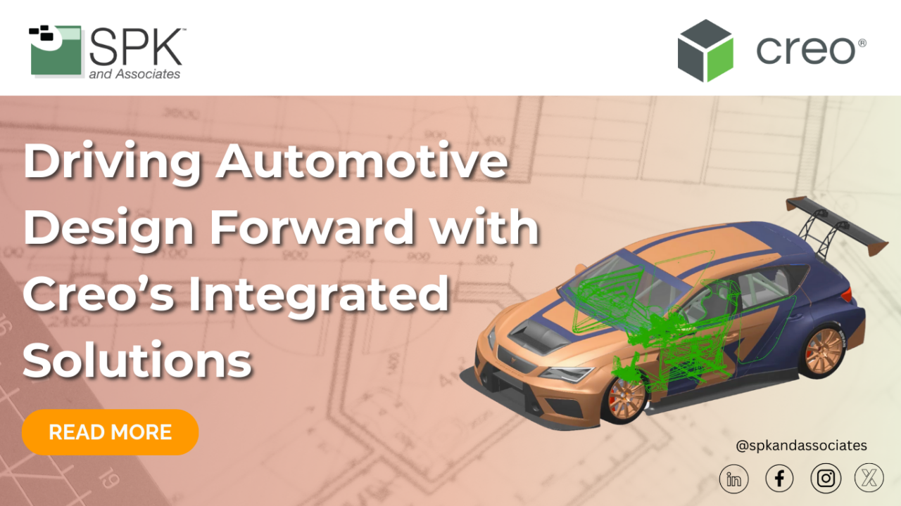 Driving Automotive Design Forward with Creo’s Integrated Solutions ...
