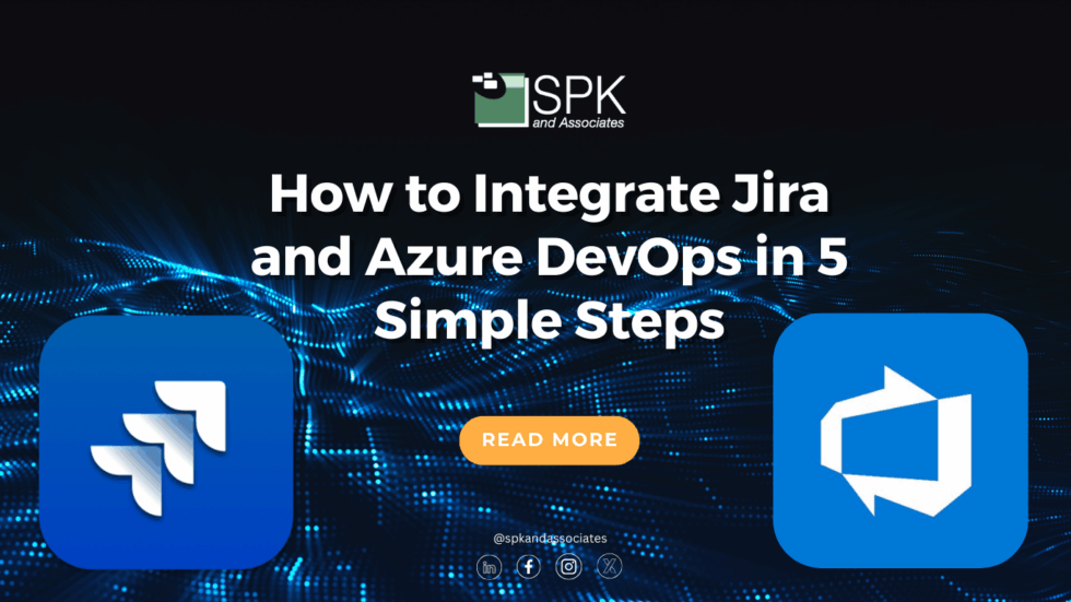 How to Integrate Jira and Azure DevOps in 5 Simple Steps - SPK and ...