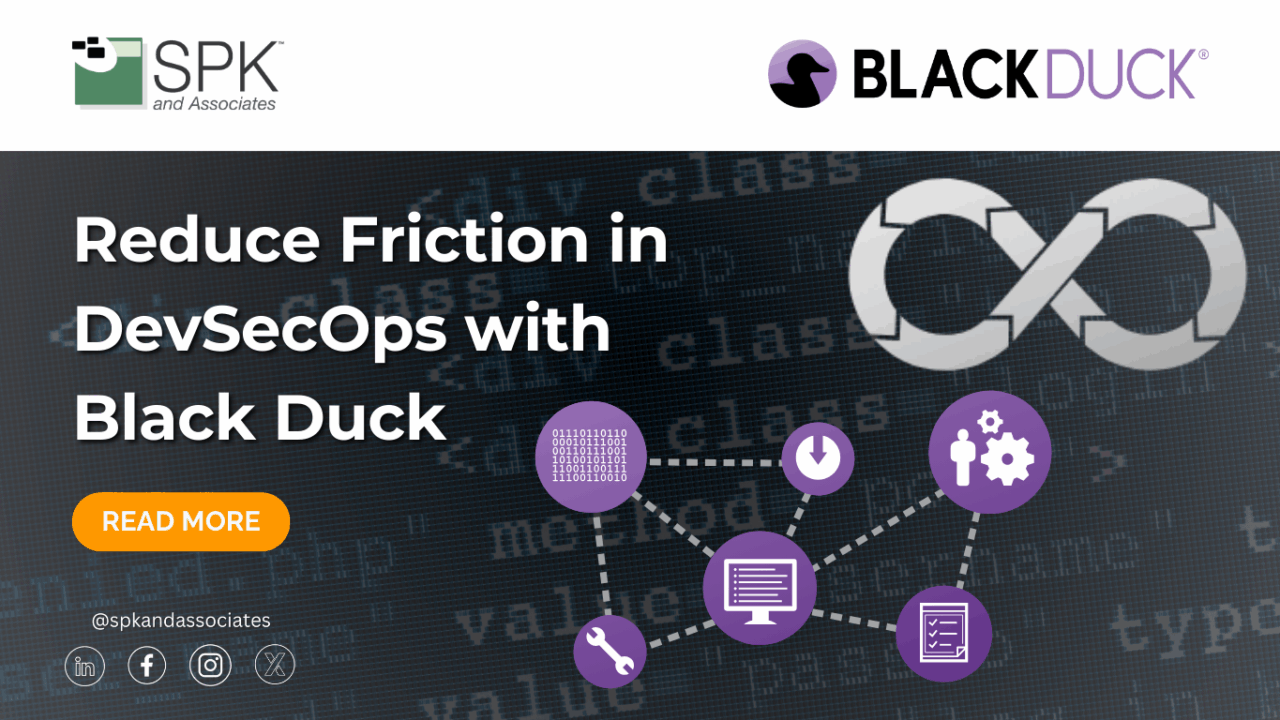 Reduce Friction In Devsecops With Black Duck Spk And Associates