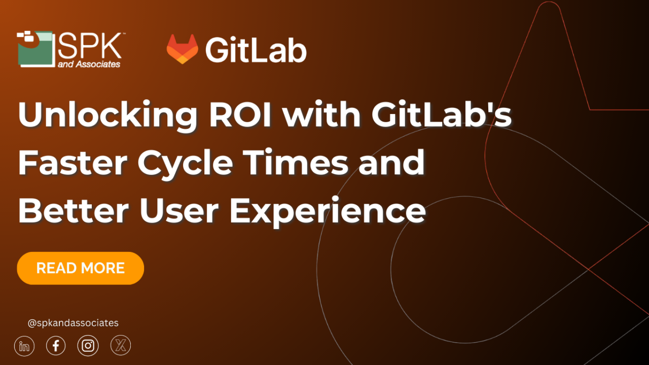 Unlocking ROI with GitLab's Faster Cycle Times and Better User ...