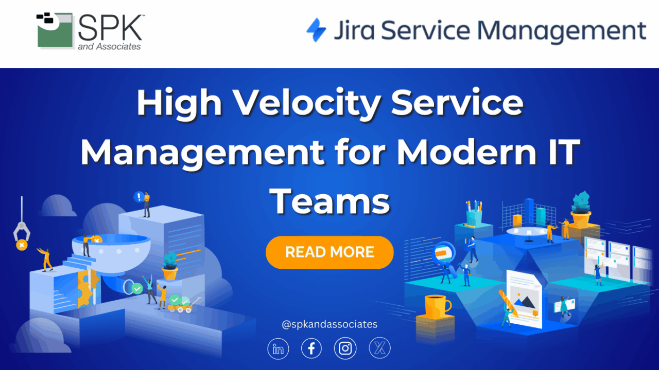 High Velocity Service Management for Modern IT Teams - SPK and Associates
