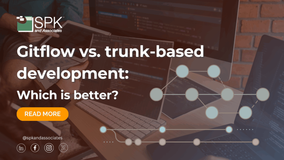 Gitflow Vs Trunk Based Development Which Is Better Spk And Associates 9851