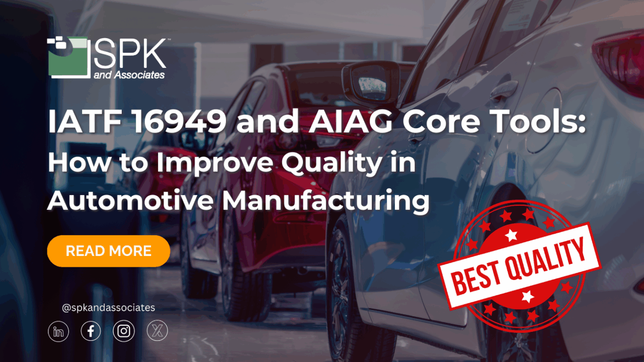 IATF 16949 and AIAG Core Tools: How to Improve Quality in Automotive ...